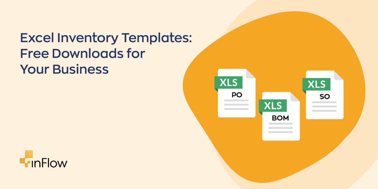 7 Best Free Excel Inventory Templates For Your Business